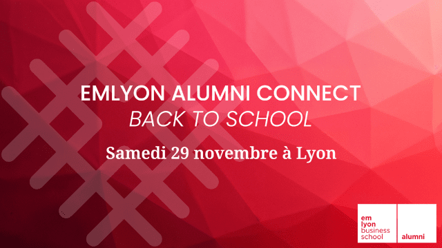 emlyon alumni connect 2025 - Back to school | emlyon alumni